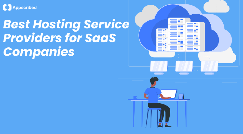 Best SaaS Hosting Providers For Your SaaS Application