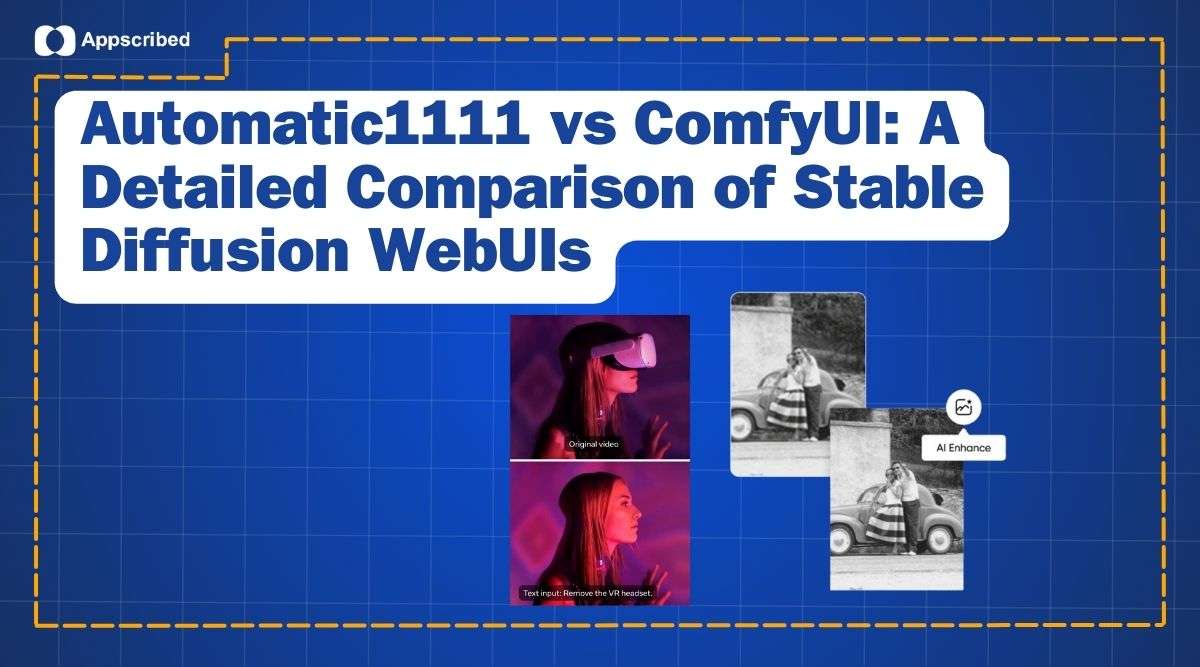 Automatic1111 Vs ComfyUI: Stable Diffusion WebUI Comparison | Appscribed